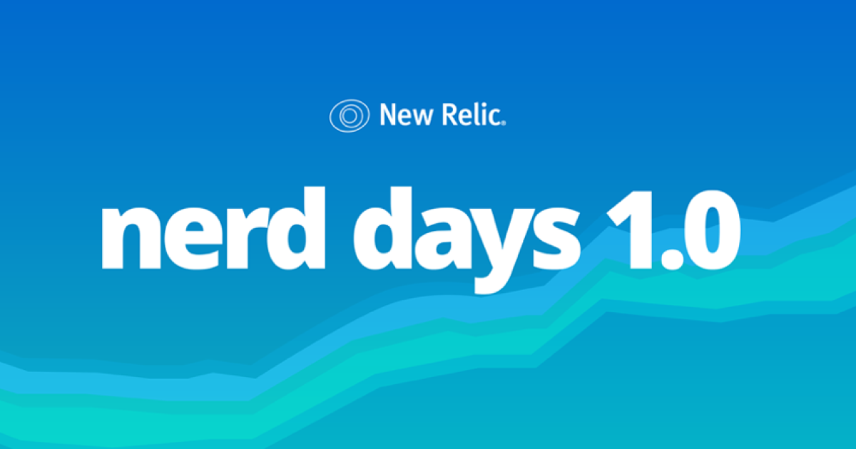 Calling All Data Nerds: Register for Nerd Days! | New Relic